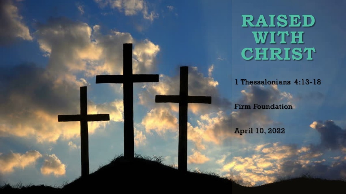 Raised with Christ – Chasing the Wind